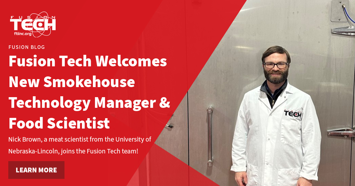 Fusion Tech Welcomes New Smokehouse Technology Manager & Food Scientist - FusionTech